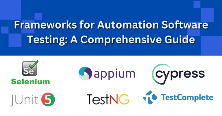 Frameworks for Automation Software Testing